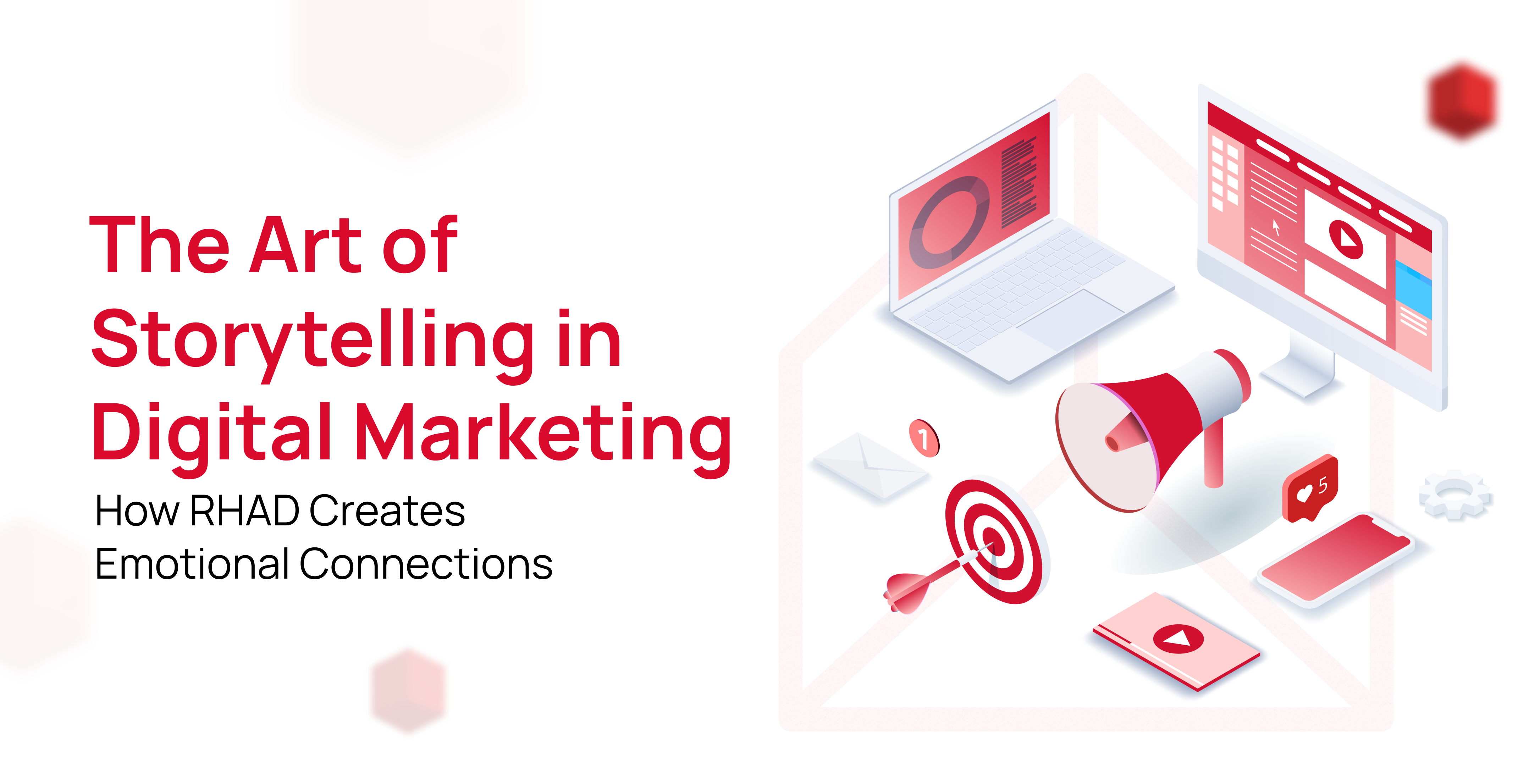 The Art Of Storytelling In Digital Marketing
