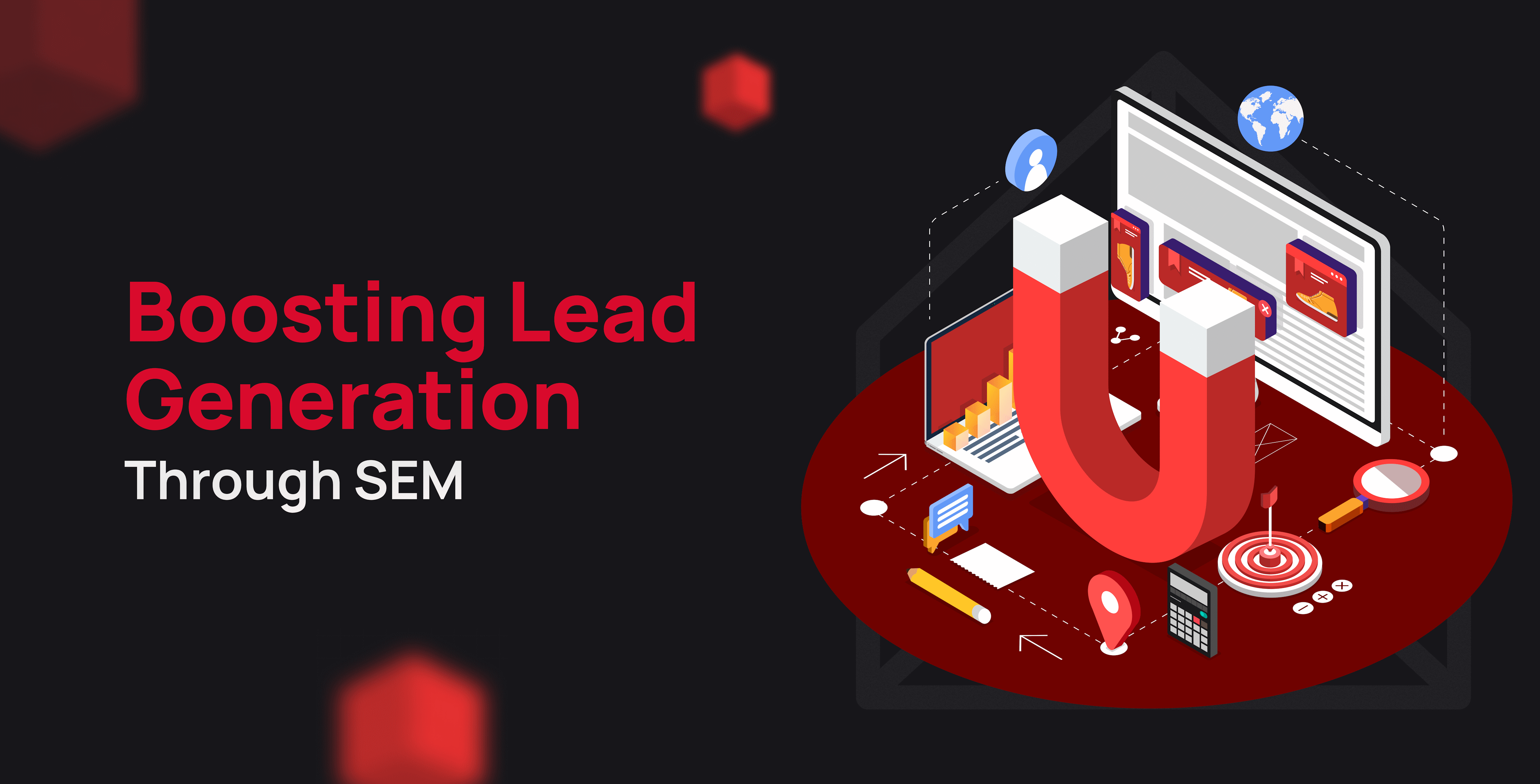Boosting Lead Generation Through SEM
